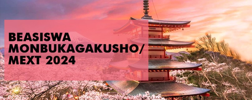 INFO TERBARU BEASISWA MONBUKAGAKUSHO/MEXT 2024 [Beasiswa Pemerintah ...
